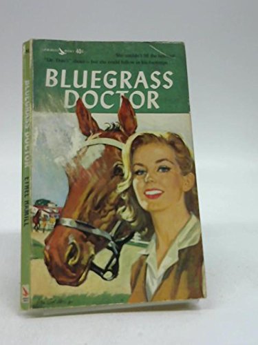 Bluegrass Doctor: Hamill, Ethel: Amazon.com: Books
