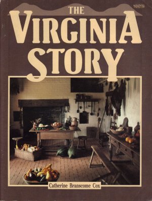 The Virginia story: Cox, Catherine Branscome: 9780811411042: Amazon.com ...