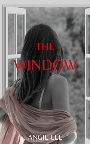 Book review of The Window - Readers' Favorite: Book Reviews and Award ...
