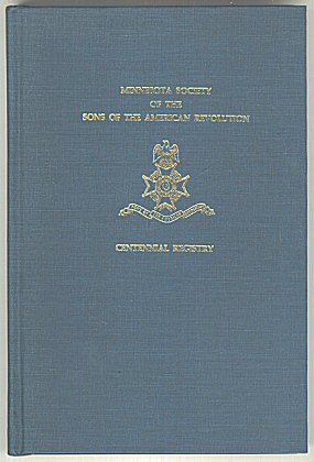 Minnesota Society of the Sons of the American Revolution Centennial ...