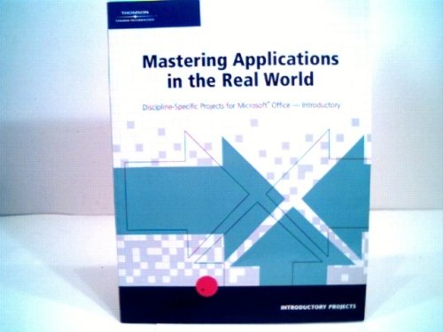 Mastering Applications in the Real World Discipline-specific Projects ...