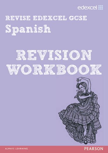 Revise Edexcel: GCSE Spanish Revision Guide - Print and Digital Pack ...