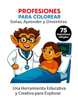 Profesiones para colorear – Para soñar, aprender y divertirse: 75 ...