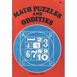 Math puzzles and oddities: Yawin, Robert Arthur: Amazon.com: Books