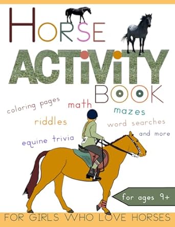 Horse Activity Book for Girls who Love Horses: Mazes, Coloring Pages ...