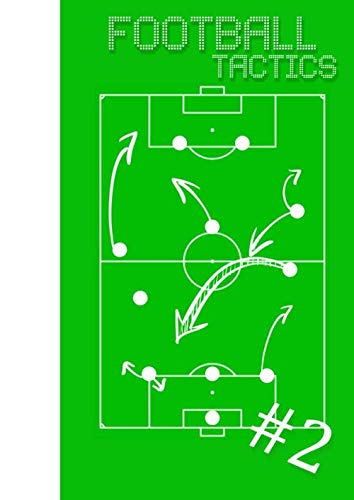 Football Tactics #2 notebook for writing pre-match Tactics and Actions ...