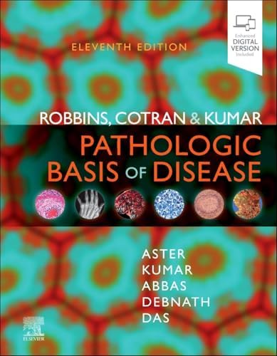 Robbins, Cotran & Kumar Pathologic Basis of Disease (Robbins Pathology ...