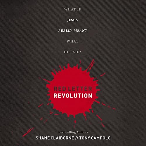 Amazon.com: Red Letter Revolution: What If Jesus Really Meant What He ...