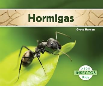 Hormigas (Insectos / Insects) (Spanish Edition): Hansen, Grace ...