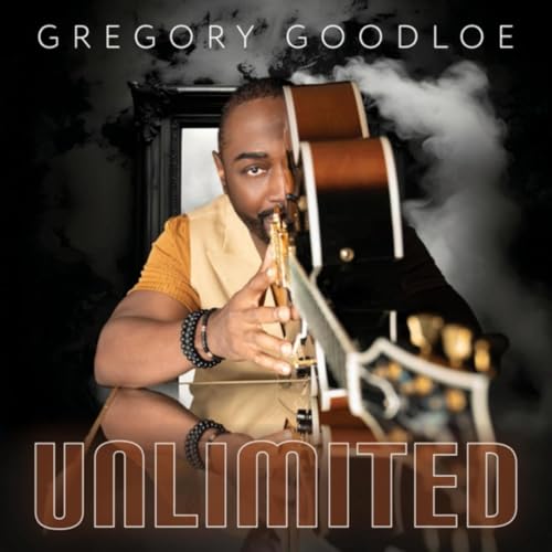 Unlimited by Gregory Goodloe on Amazon Music - Amazon.com