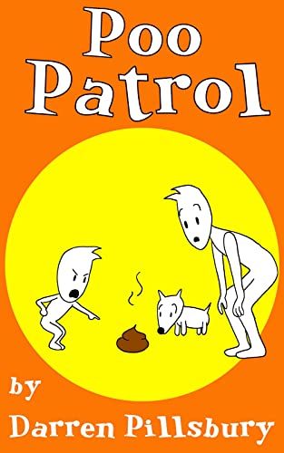 Amazon.com: Poo Patrol eBook : Pillsbury, Darren: Kindle Store