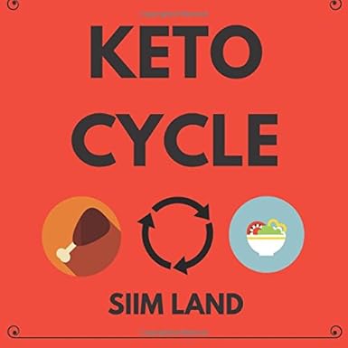 Keto Cycle: Keto Cycle: The Cyclical Ketogenic Diet for Low Carb ...