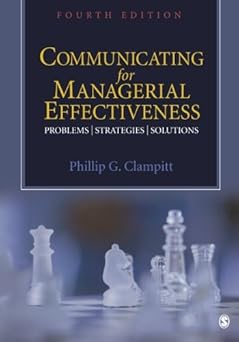 Communicating for Managerial Effectiveness: Problems ¦ Strategies ...
