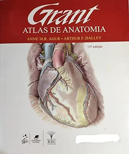 grant atlas de anatomia: Anne M.R. Agur, Arthur F. Dalley II ...