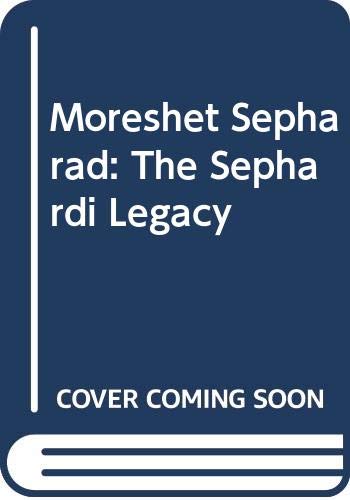 Moreshet Sepharad: The Sephardi Legacy: Haim Beinart: 9789652238009 ...