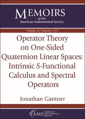 Amazon.com: Operator Theory on One-sided Quaternion Linear Spaces ...