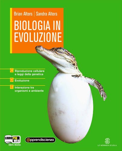 Biologia in evoluzione. Vol. C-D-E. Per le Scuole superiori. Con ...
