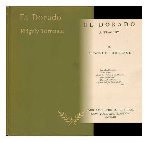 Amazon.com: EL DORADO: A Tragedy.: Torrence, Ridgely.: Everything Else