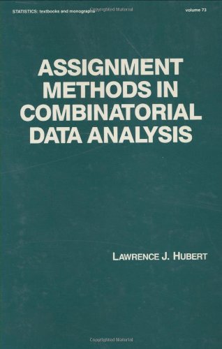 Assignment Methods in Combinational Data Analysis (Statistics: A Series of Textbooks and ...