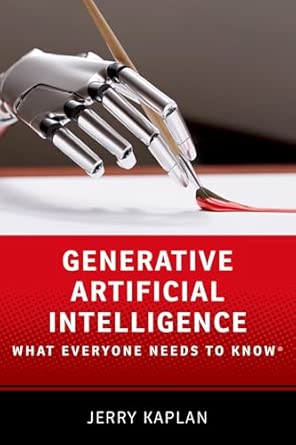 Buy Generative Artificial Intelligence: What Everyone Needs to Know® Book Online at Low Prices ...