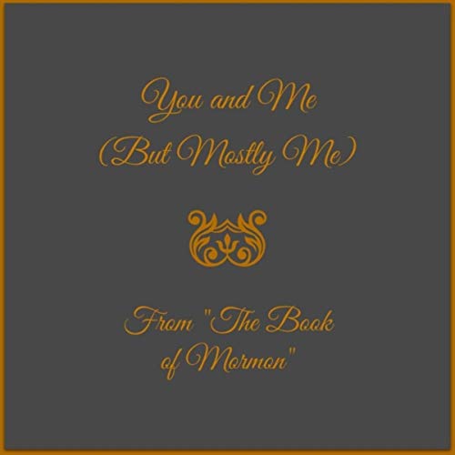 Play You and Me (But Mostly Me) [from "The Book of Mormon"] by Club ...