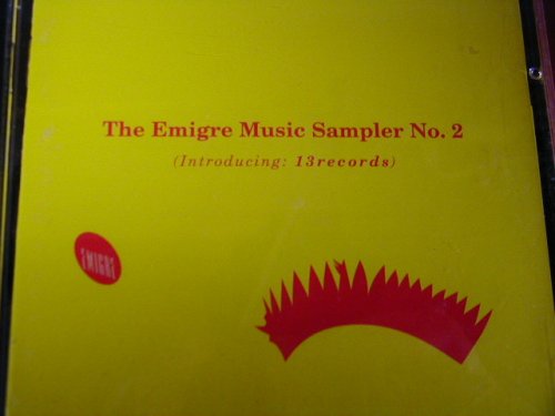 Emigre Music Sampler Vol. 2 (Rarities, Remixes, etc.): Various Artists ...