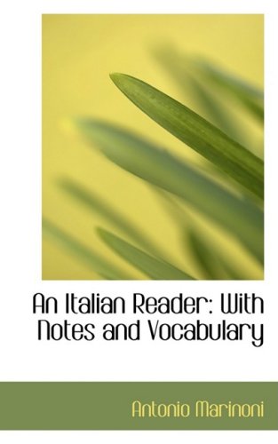 Amazon.com: An Italian Reader: With Notes and Vocabulary (Italian and ...