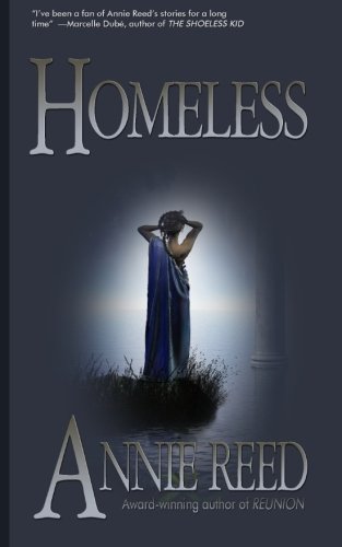 Homeless: Reed, Annie: 9781484081297: Amazon.com: Books