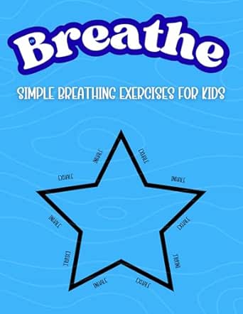 Breathe: Simple Breathing Exercises for Kids (English Edition) eBook ...