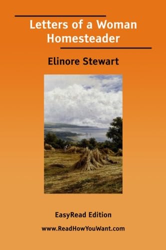 Amazon.com: Letters of a Woman Homesteader [EasyRead Edition ...