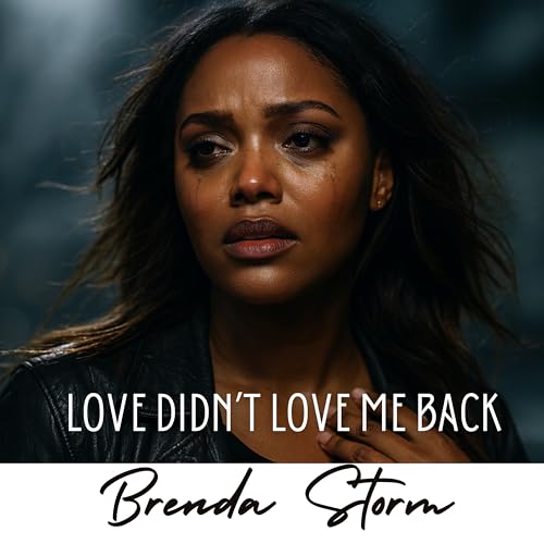 Play Love Didn’t Love Me Back by Brenda Storm on Amazon Music Unlimited