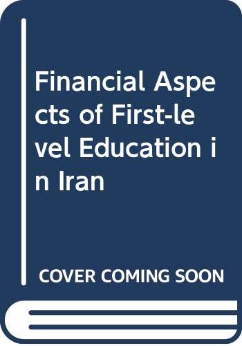 The financial aspects of first-level education in Iran (Financing ...