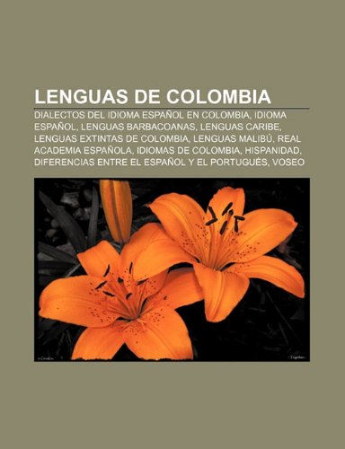 Amazon.co.jp: Lenguas de Colombia: Dialectos del Idioma Espanol En ...