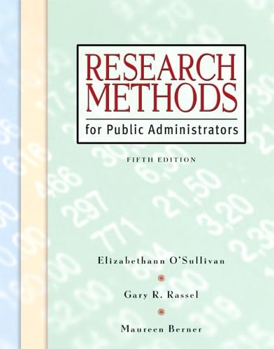 Research Methods for Public Administrators: O'Sullivan, Elizabeth ...