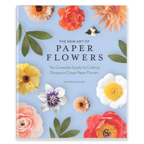 Book review of The New Art of Paper Flowers - Readers' Favorite: Book ...