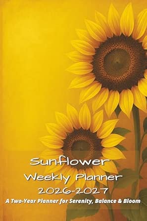Amazon.com: Sunflower Weekly Planner 2026–2027: Two-Year Dated Agenda ...
