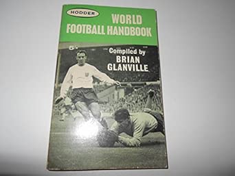 World Football Handbook: Amazon.co.uk: Brian Glanville: Books