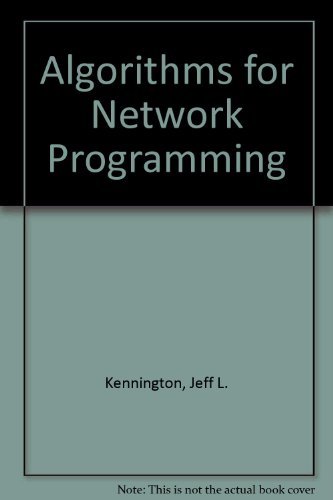 Algorithms for Network Programming: Kennington, Jeff L., Helgason ...