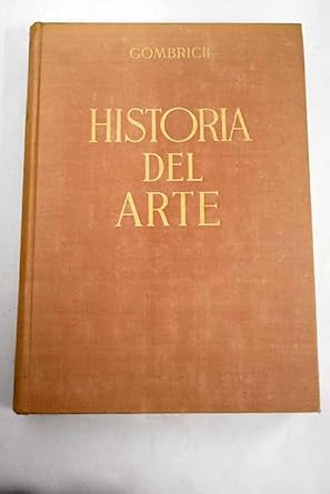 Historia del Arte: Ernst H. Gombrich: Amazon.com: Books