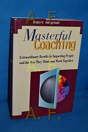 Amazon.com: The Masterful Coaching, Book: 9780893842819: Hargrove ...