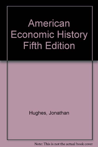 American Economic History Fifth Edition: Hughes, Jonathan: Amazon.com ...