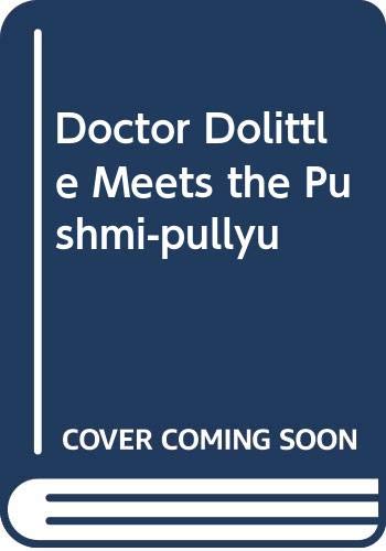 Buy Doctor Dolittle Meets the Pushmi-pullyu Book Online at Low Prices ...