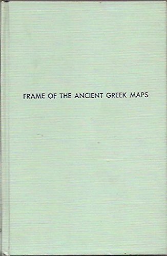 Amazon | Frame of the Ancient Greek Maps: With a Discussion of the ...