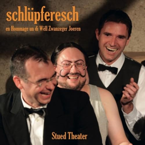 Amazon.co.jp: Schlüpferesch 1: Stued Theater (Déi Wëll Zwanzeger Joren ...