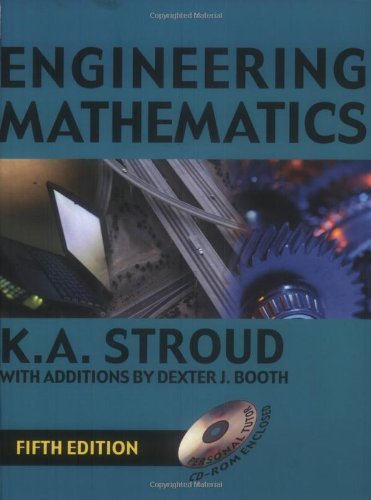 By K.A. Stroud - Engineering Mathematics: 5th (fifth) Edition: Dexter J ...