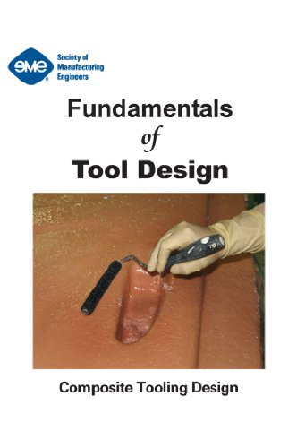 Amazon.com: Composite Tooling Design : none, Society of Manufacturing ...