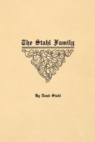 The Stahl Family: Stahl, Noah: 9781542101387: Amazon.com: Books