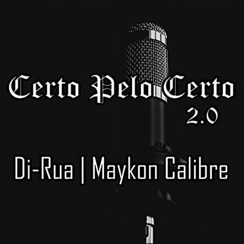 Amazon Music UnlimitedでDi-Rua feat. Maykon CalibreのCerto pelo Certo 2. 0を