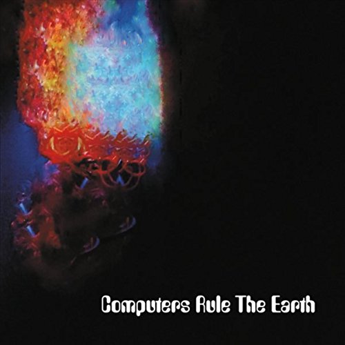 Amazon.com: Computers Rule the Earth : Dave Hugel: Digital Music