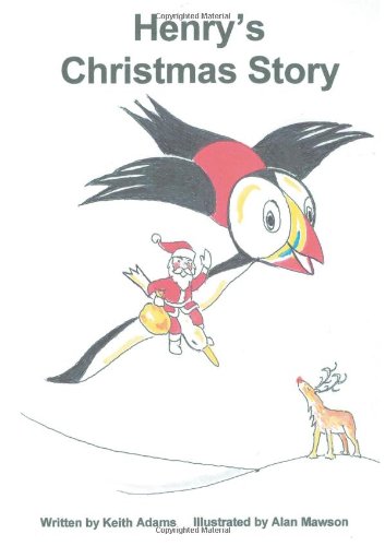 The Tales of Henry Tuffin - Henry's Christmas: Adams, Keith, Geoff ...